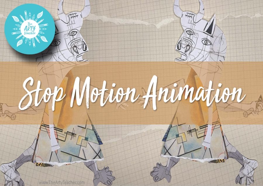 Stop Motion Animation Project - The Arty Teacher